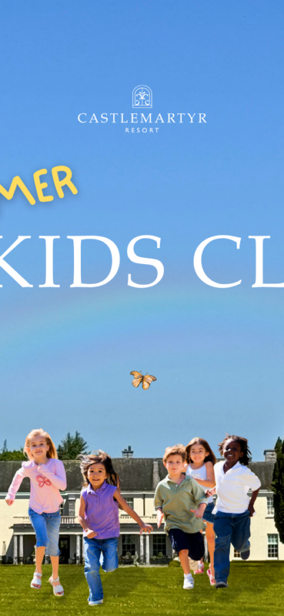 Summer Kids Club 2026 | Castlemartyr Resort